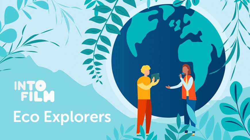 Resource - Eco Explorers - Into Film