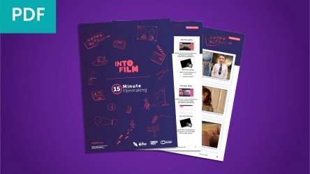 Resource - 15 Minute Filmmaking - Into Film