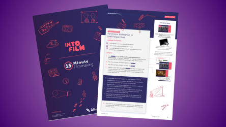 Resource - 15 Minute Filmmaking - Into Film