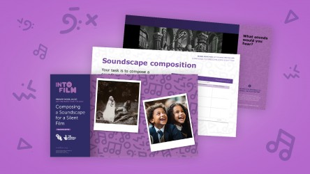 Resource - Primary Model Music: Composing - Into Film
