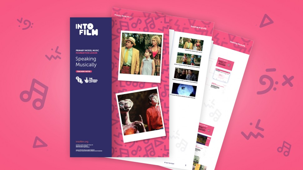 Resource - Primary Model Music: Speaking Musically - Into Film