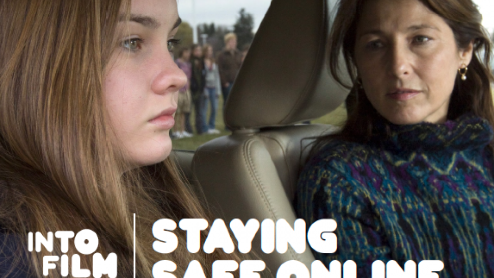 Resource - Staying safe online 16+ - Into Film